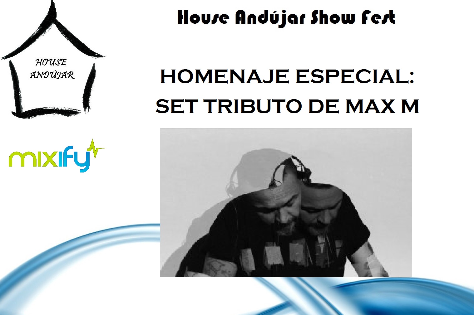 Cierre de cartel y fechas #HouseAndujarShowFest – HOUSE ANDUJAR