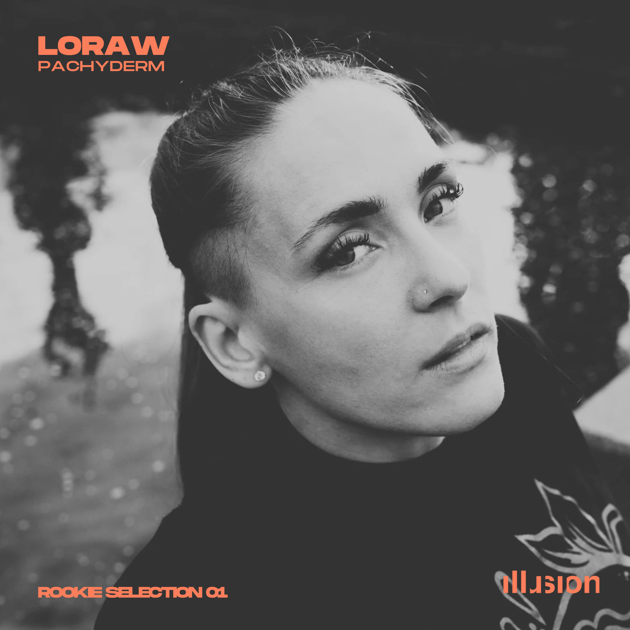 LORAW – ‘Pachyderm’ (Illusion) – HOUSE ANDUJAR